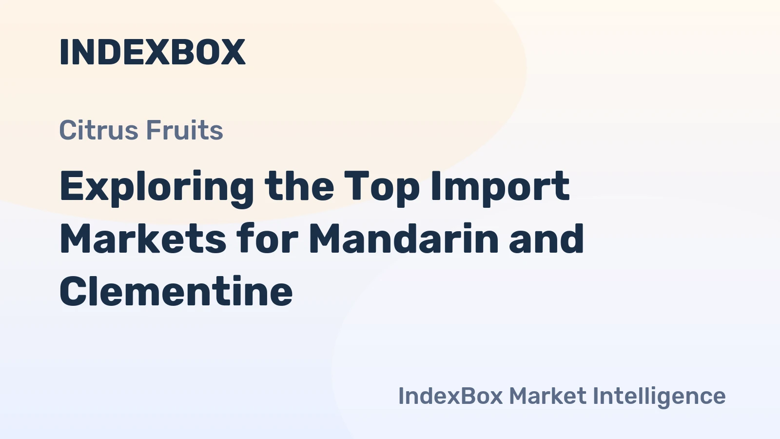 Exploring the Top Import Markets for Mandarin and Clementine