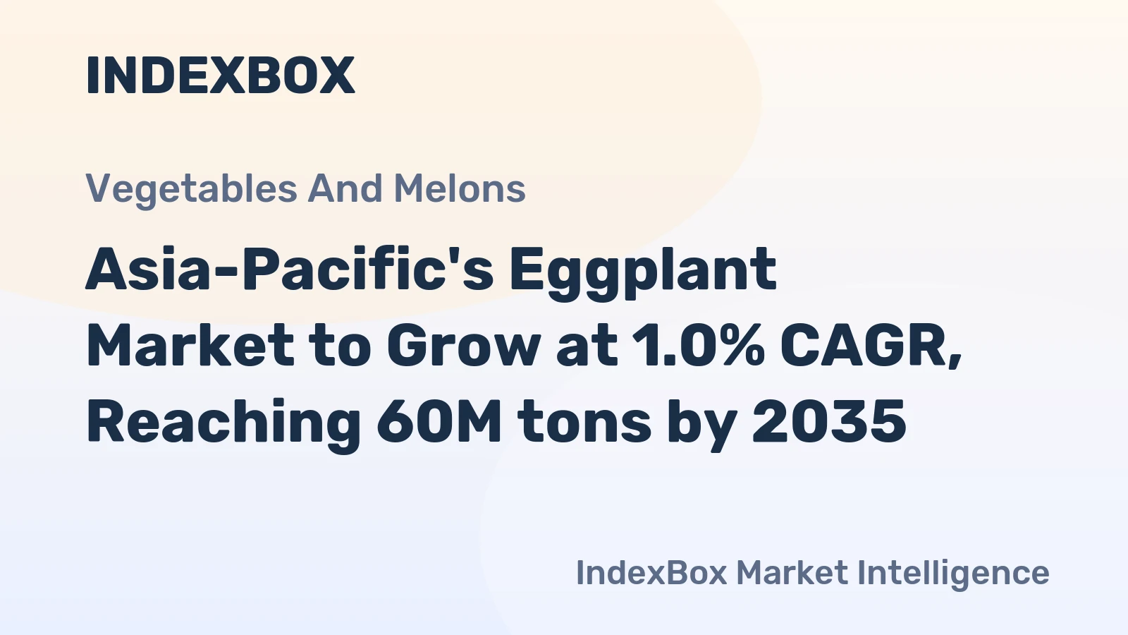 Asia-Pacific's Eggplant Market to Grow at 1.0% CAGR, Reaching 60M tons by 2035