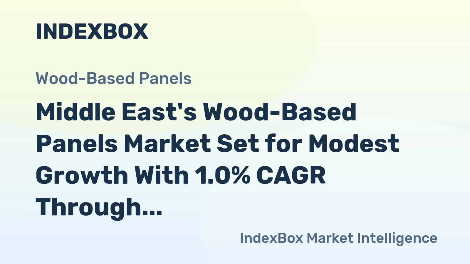 Middle East's Wood-Based Panels Market Set for Modest Growth With 1.0% CAGR Through 2035