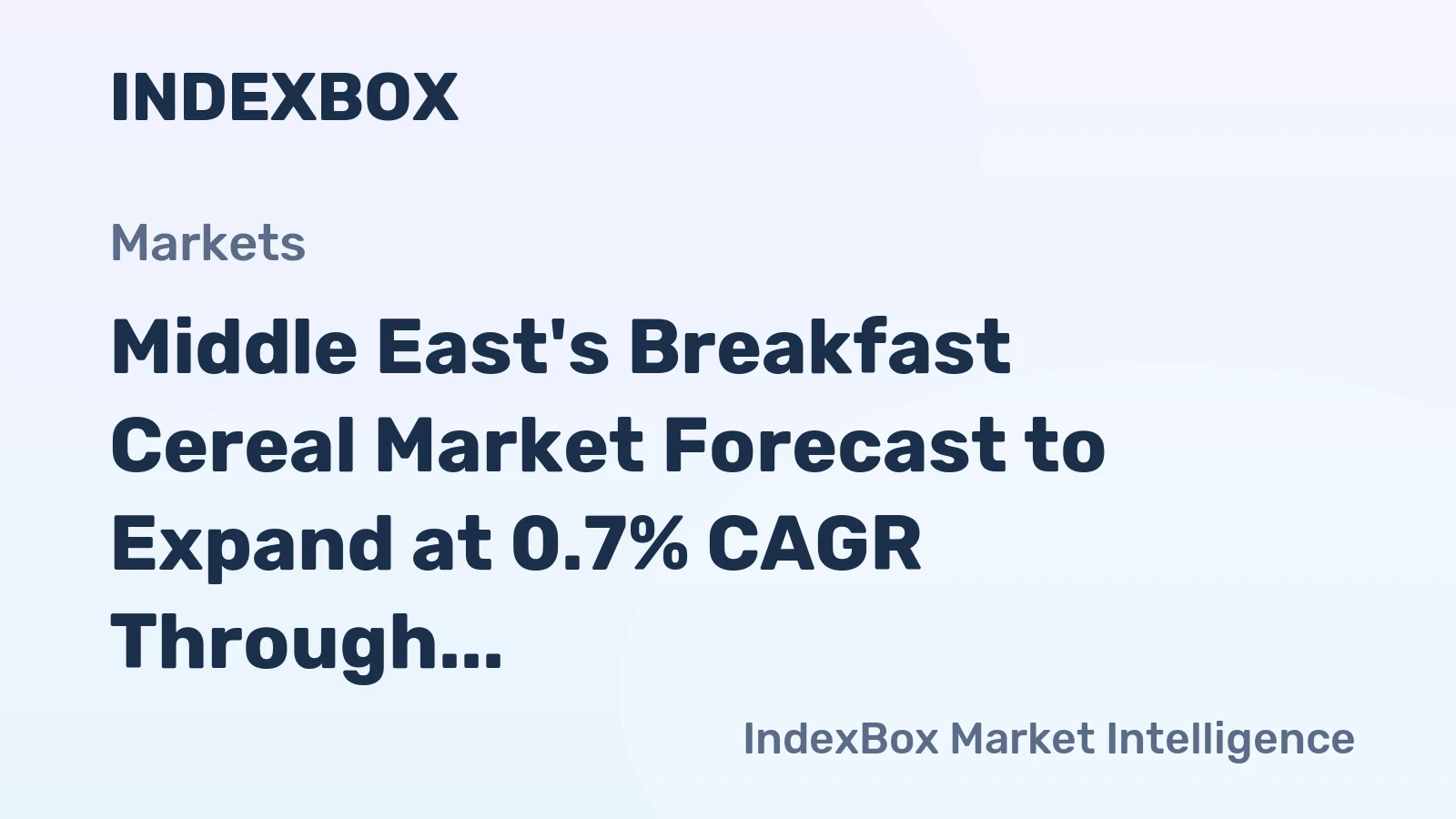 Middle East's Breakfast Cereal Market Forecast to Expand at 0.7% CAGR Through 2035