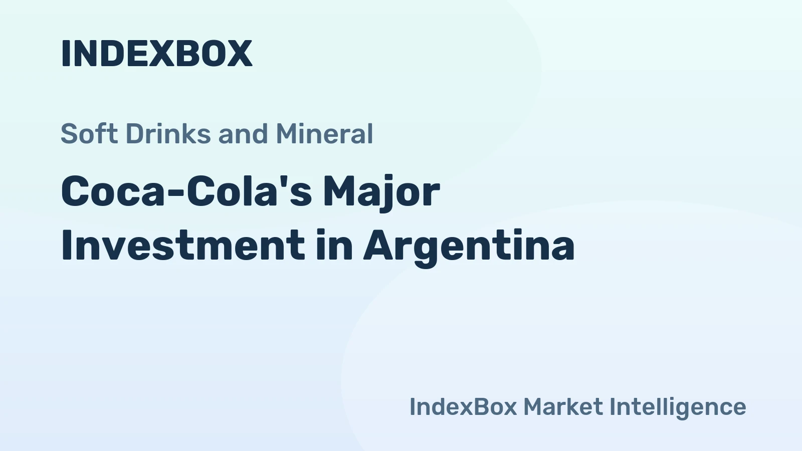 Coca-Cola's Major Investment in Argentina