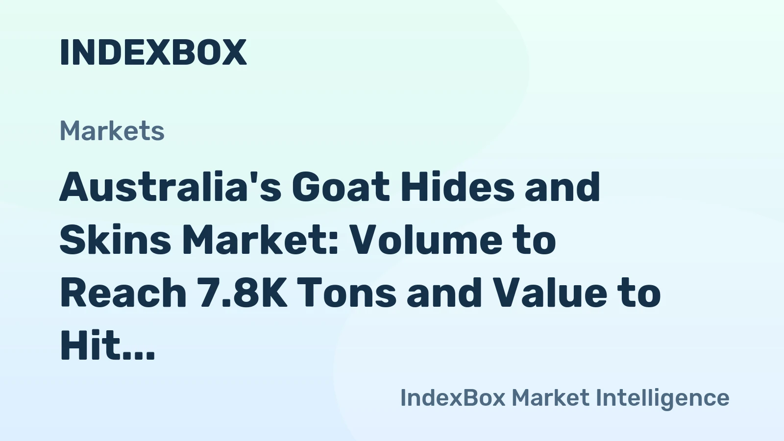 Australia's Goat Hides and Skins Market: Volume to Reach 7.8K Tons and Value to Hit $29M by 2035