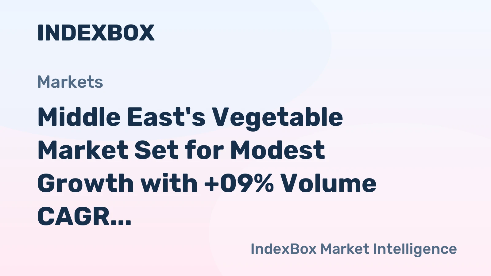 Middle East's Vegetable Market Set for Modest Growth with +09% Volume CAGR Through 2035