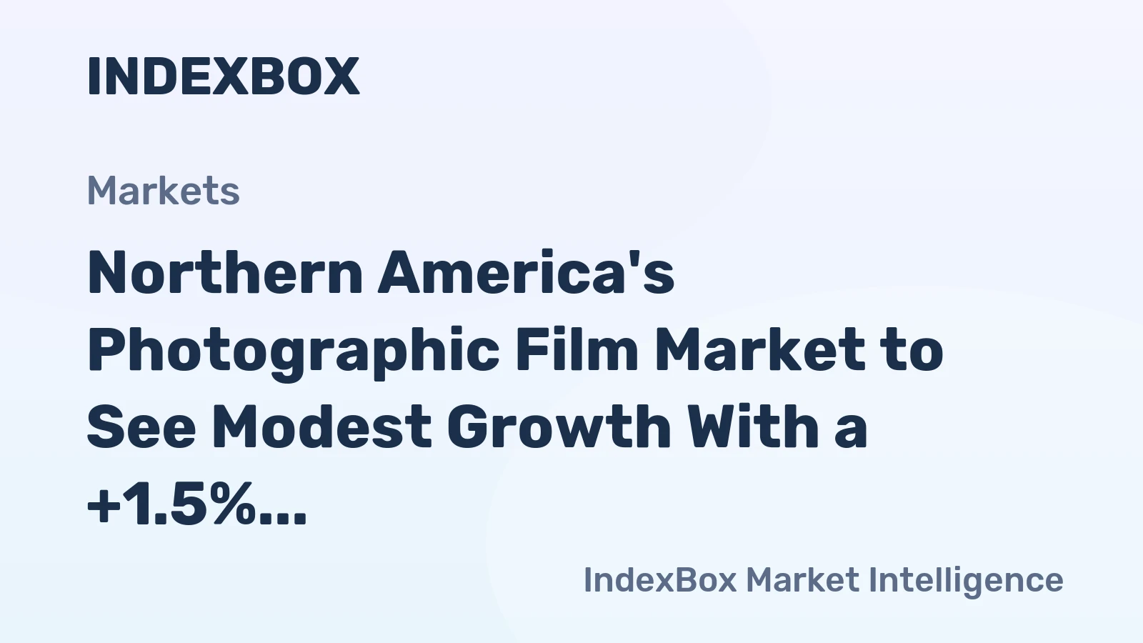 Northern America's Photographic Film Market to See Modest Growth With a +1.5% CAGR