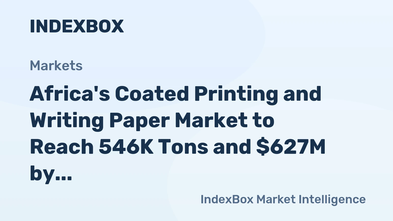 Africa's Coated Printing and Writing Paper Market to Reach 546K Tons and $627M by 2035