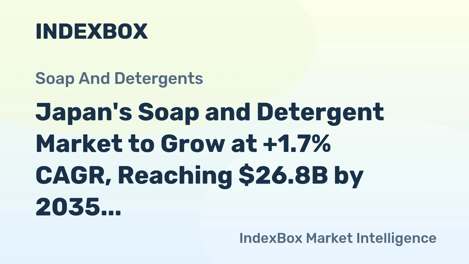 Japan's Soap and Detergent Market to Grow at +1.7% CAGR, Reaching $26.8B by 2035