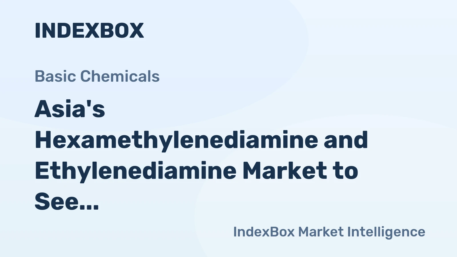 Asia's Hexamethylenediamine and Ethylenediamine Market to See Modest Growth with a 1.2% CAGR in Value