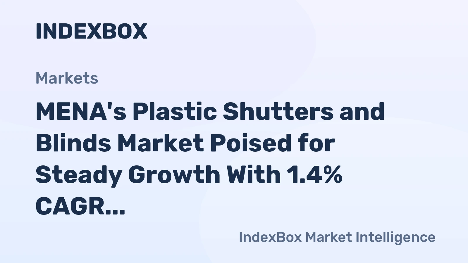 MENA's Plastic Shutters and Blinds Market Poised for Steady Growth With 1.4% CAGR Through 2035
