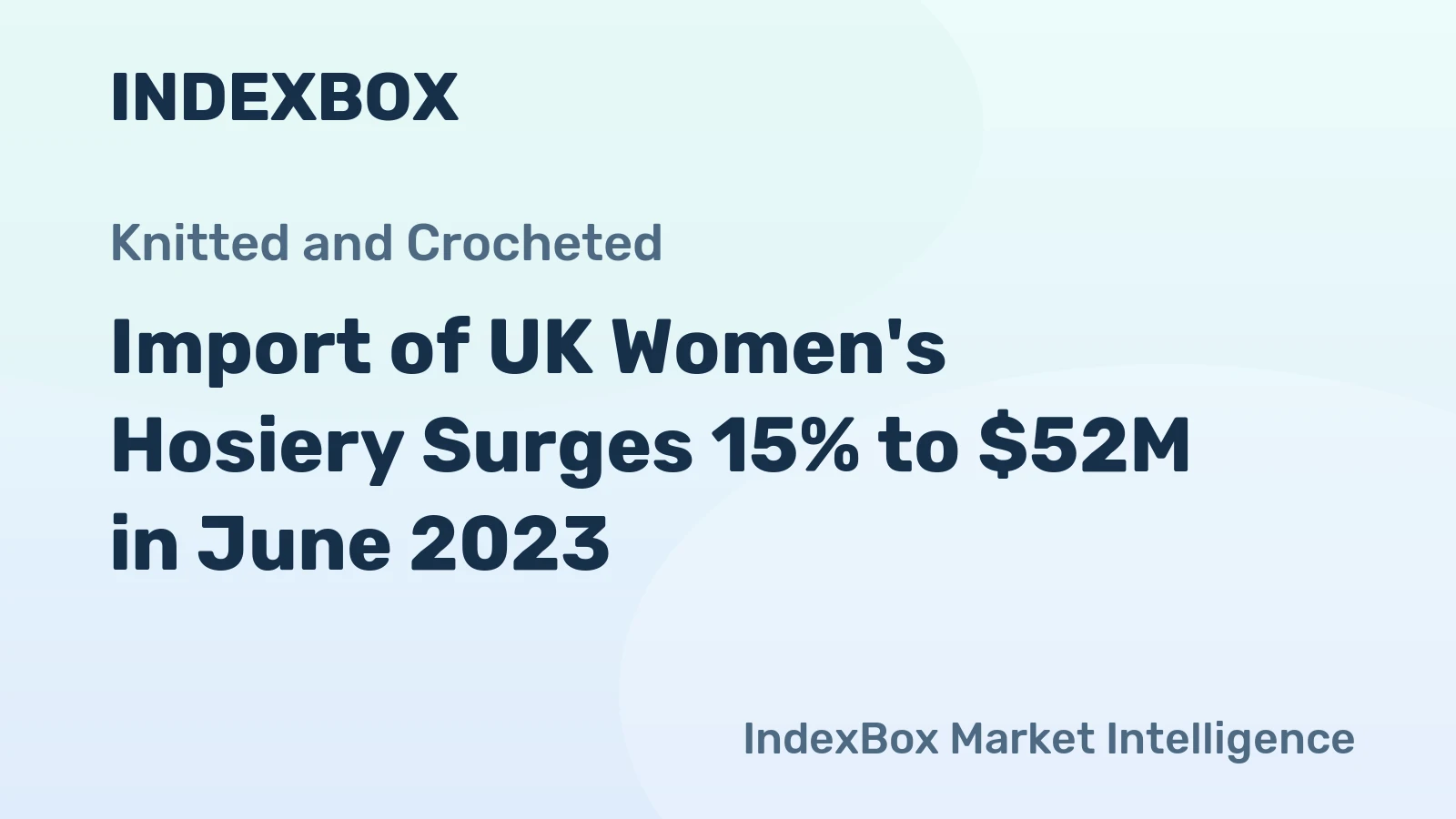 Import of UK Women's Hosiery Surges 15% to $52M in June 2023