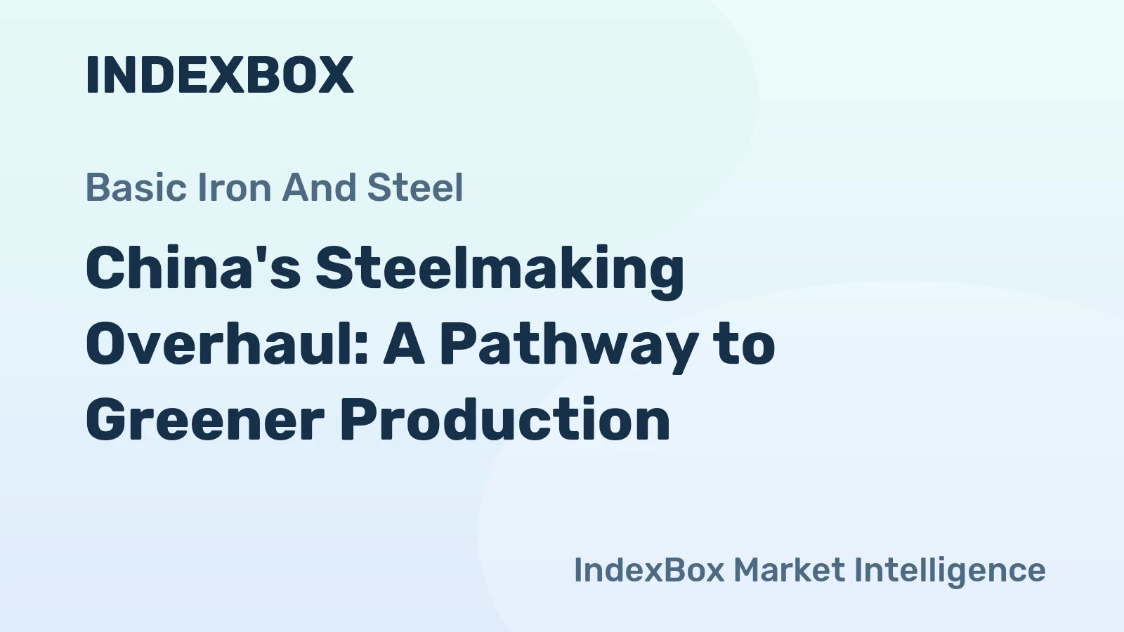 China's Steelmaking Overhaul: A Pathway to Greener Production