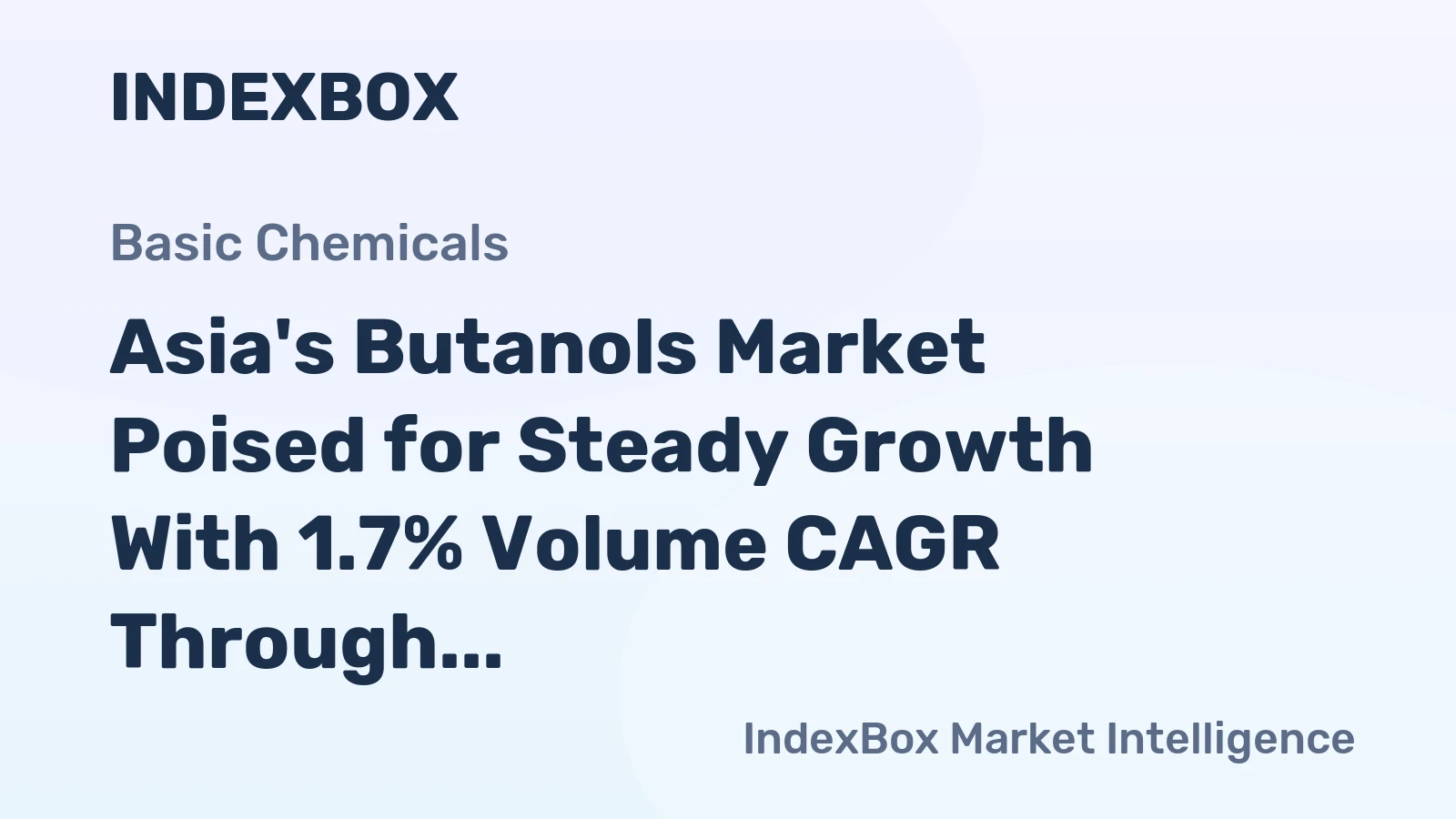 Asia's Butanols Market Poised for Steady Growth With 1.7% Volume CAGR Through 2035