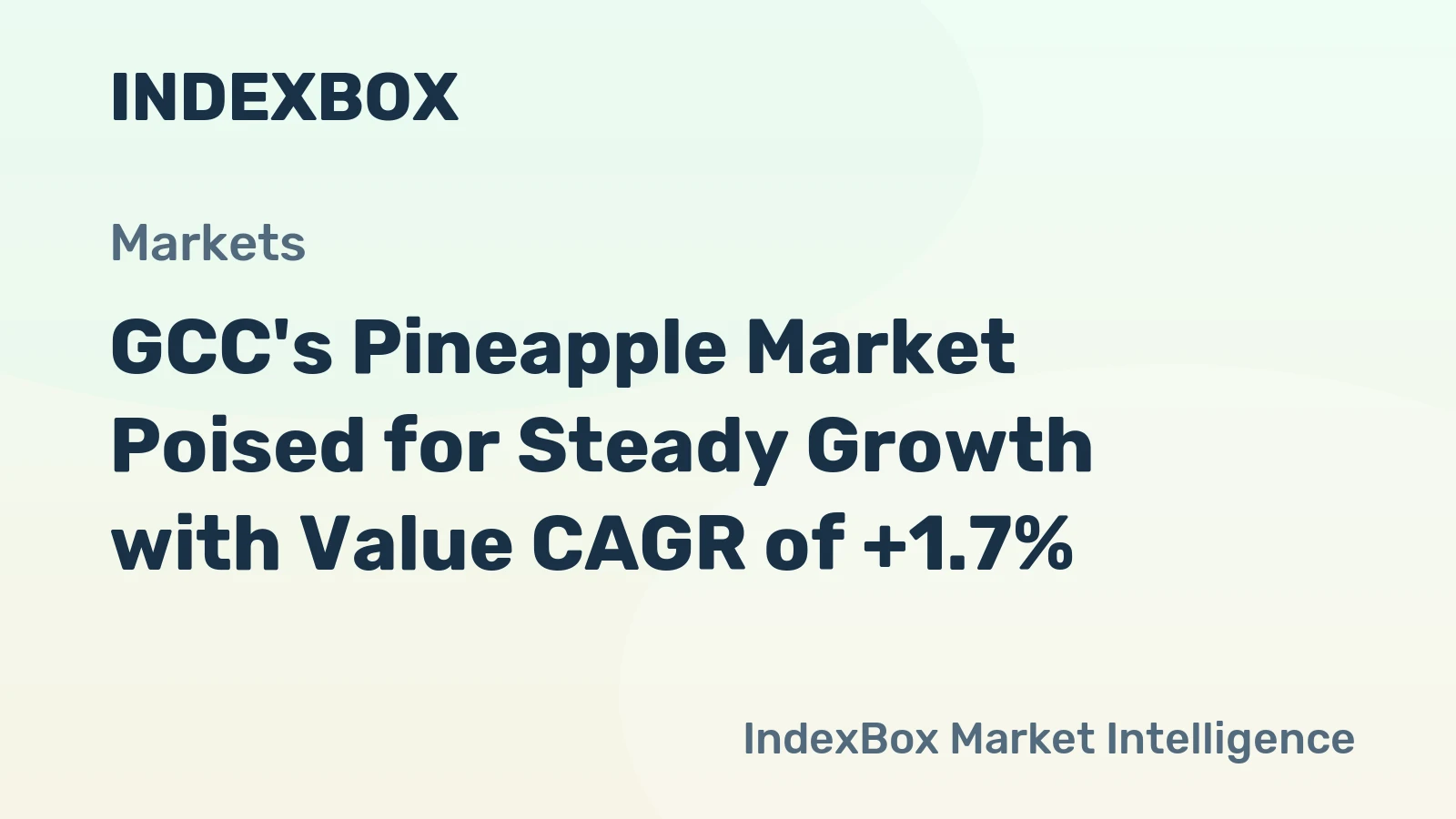 GCC's Pineapple Market Poised for Steady Growth with Value CAGR of +1.7%