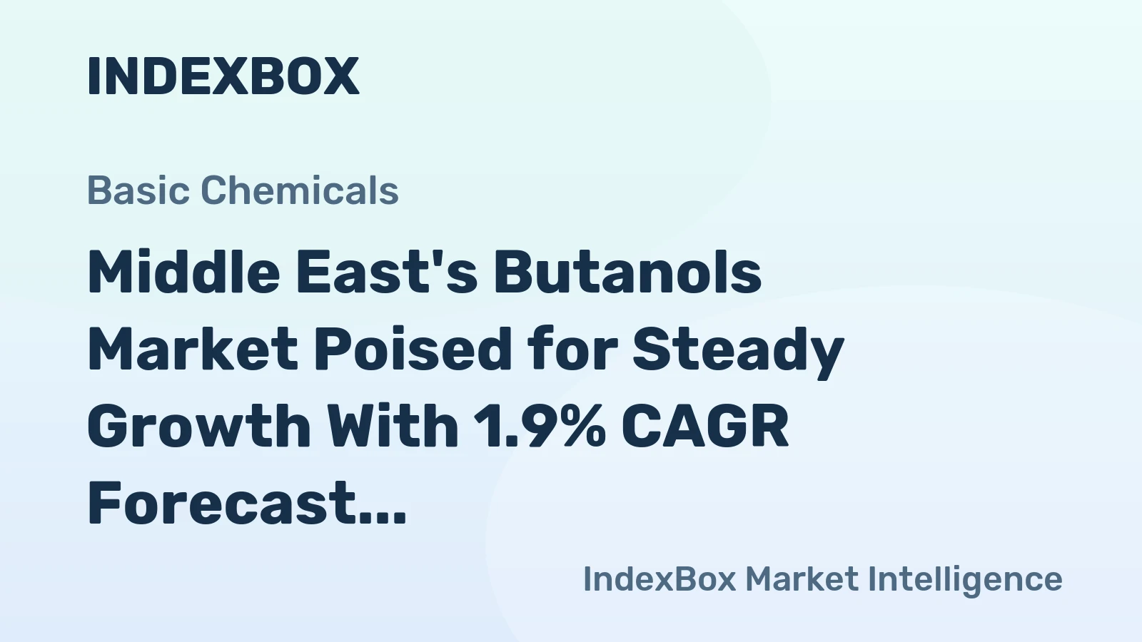 Middle East's Butanols Market Poised for Steady Growth With 1.9% CAGR Forecast
