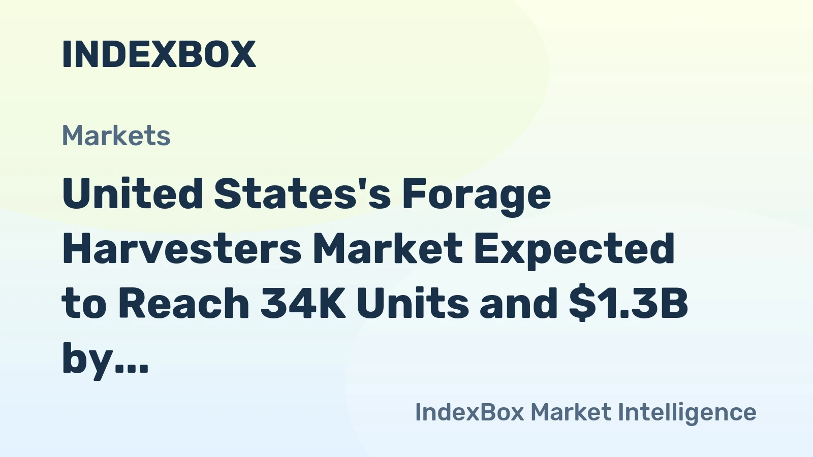 United States's Forage Harvesters Market Expected to Reach 34K Units and $1.3B by 2035