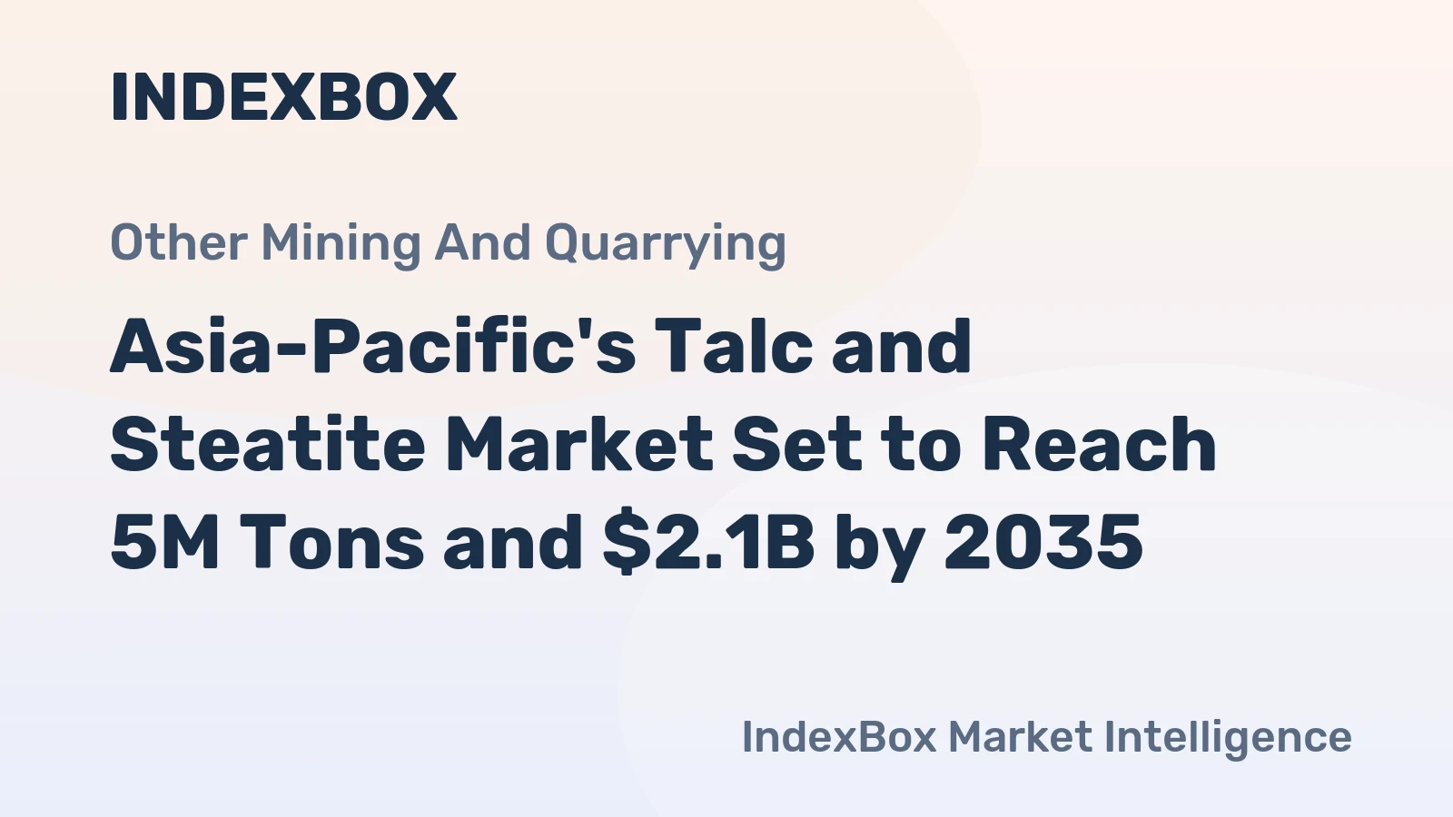 Asia-Pacific's Talc and Steatite Market Set to Reach 5M Tons and $2.1B by 2035
