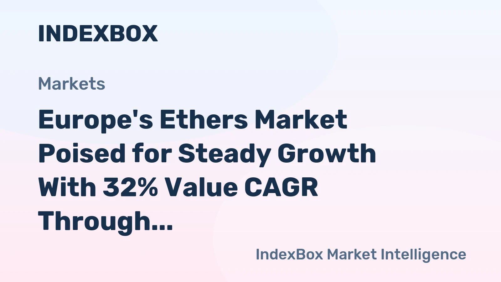 Europe's Ethers Market Poised for Steady Growth With 32% Value CAGR Through 2035