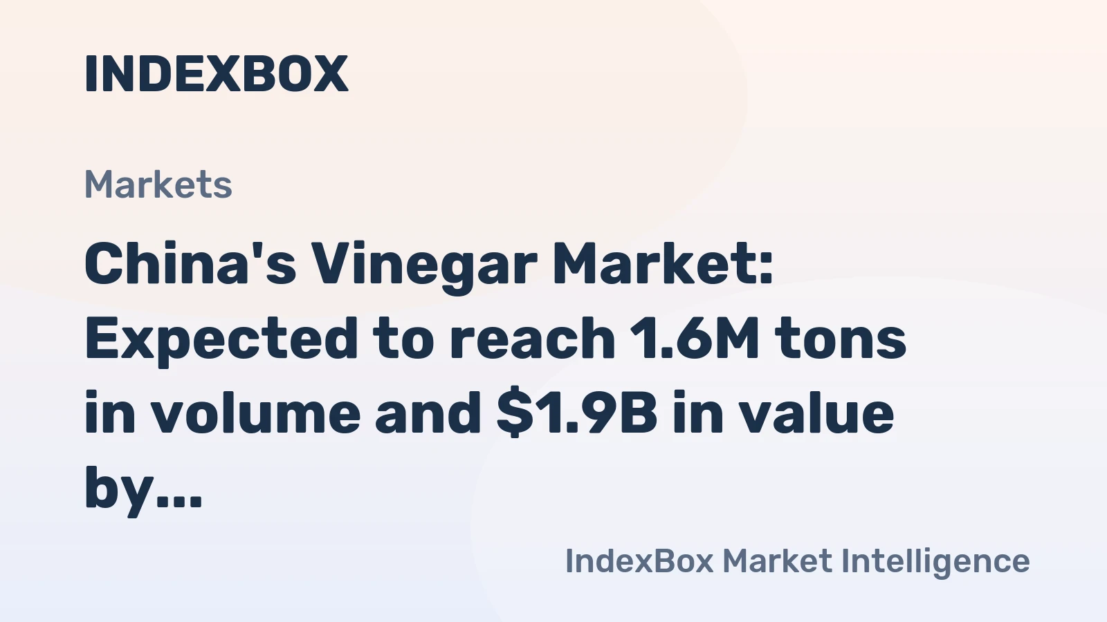 China's Vinegar Market: Expected to reach 1.6M tons in volume and $1.9B in value by 2035
