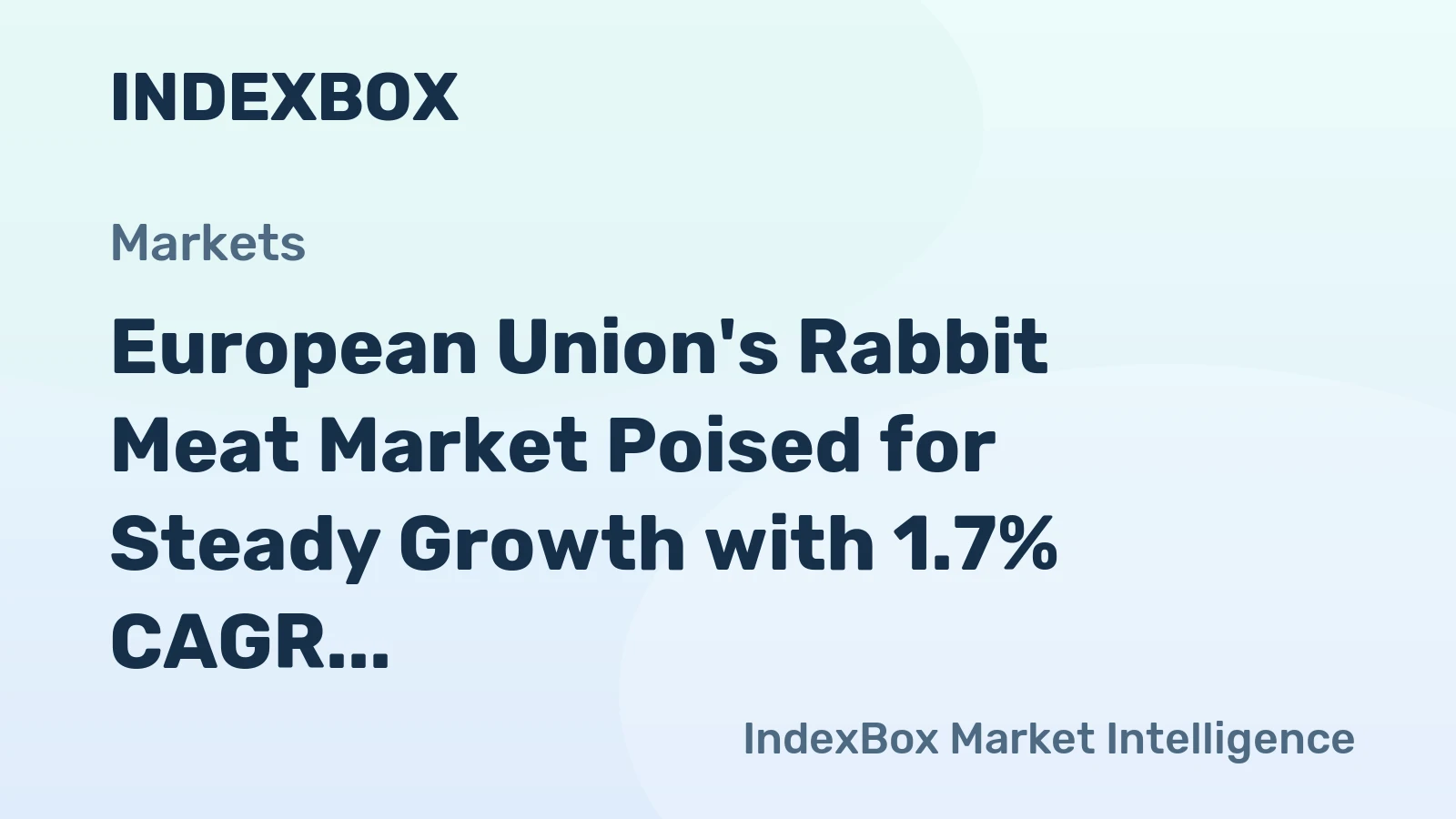 European Union's Rabbit Meat Market Poised for Steady Growth with 1.7% CAGR in Value Through 2035