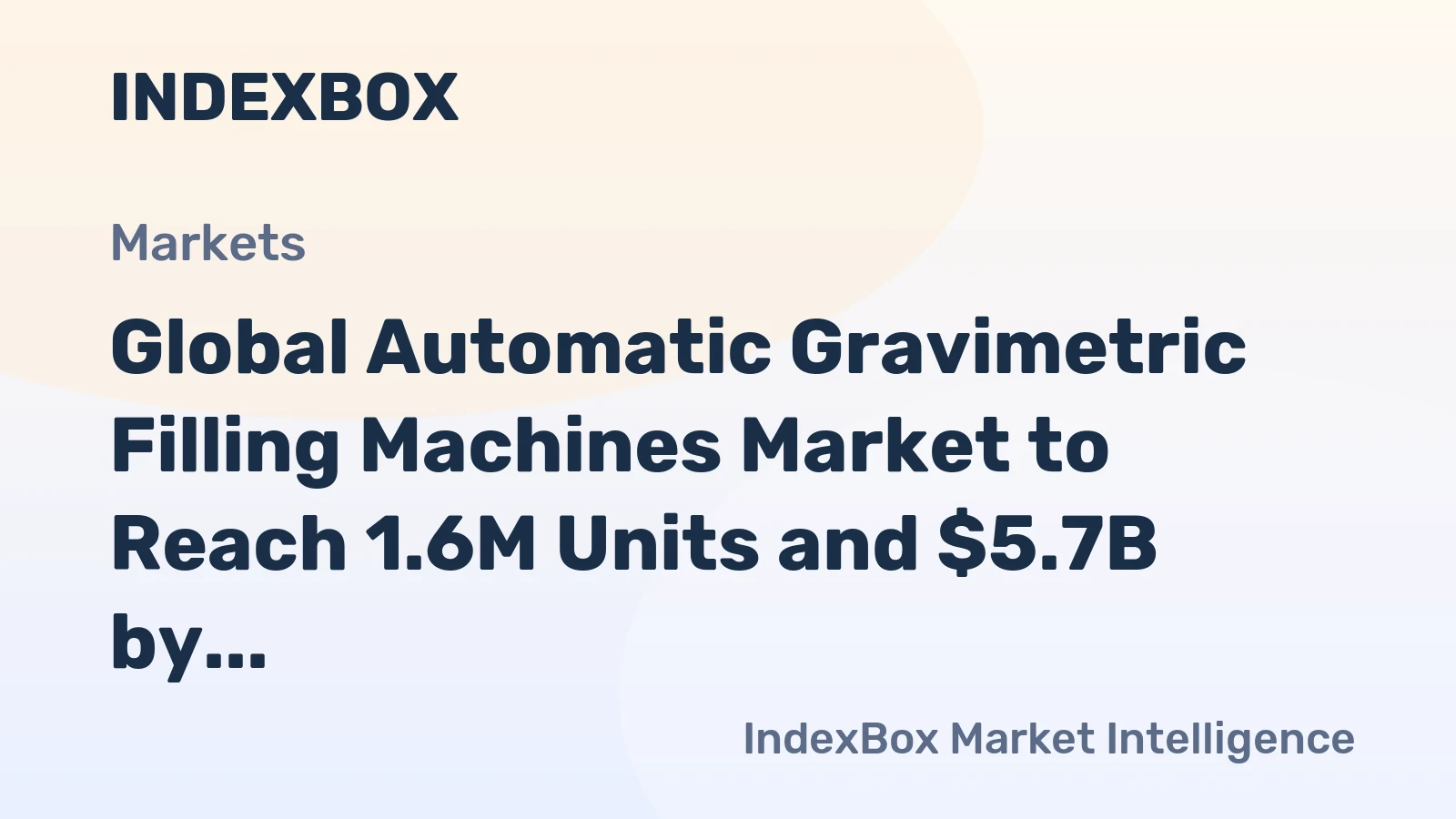 Global Automatic Gravimetric Filling Machines Market to Reach 1.6M Units and $5.7B by 2035, with Expected Growth Rates of +0.5% and +1.0% Respectively