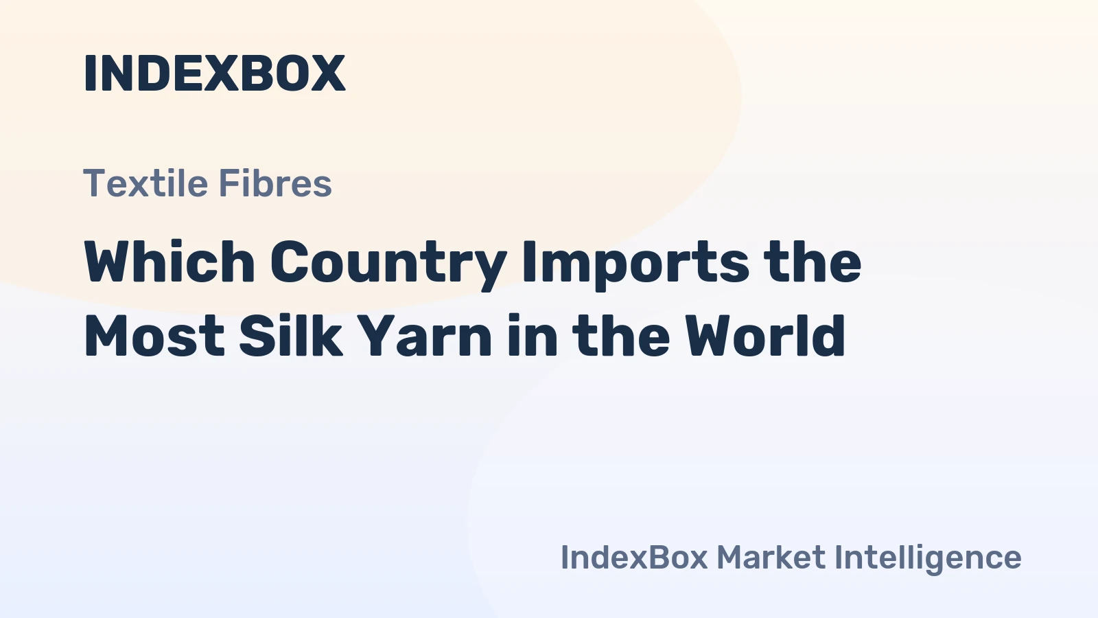 Which Country Imports the Most Silk Yarn in the World?