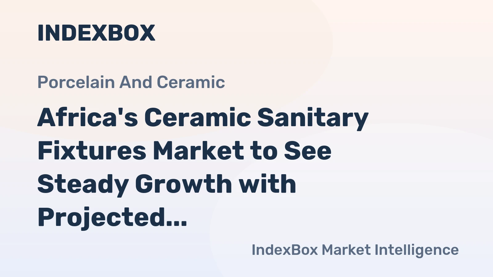 Africa's Ceramic Sanitary Fixtures Market to See Steady Growth with Projected CAGR of 1.4% by 2035