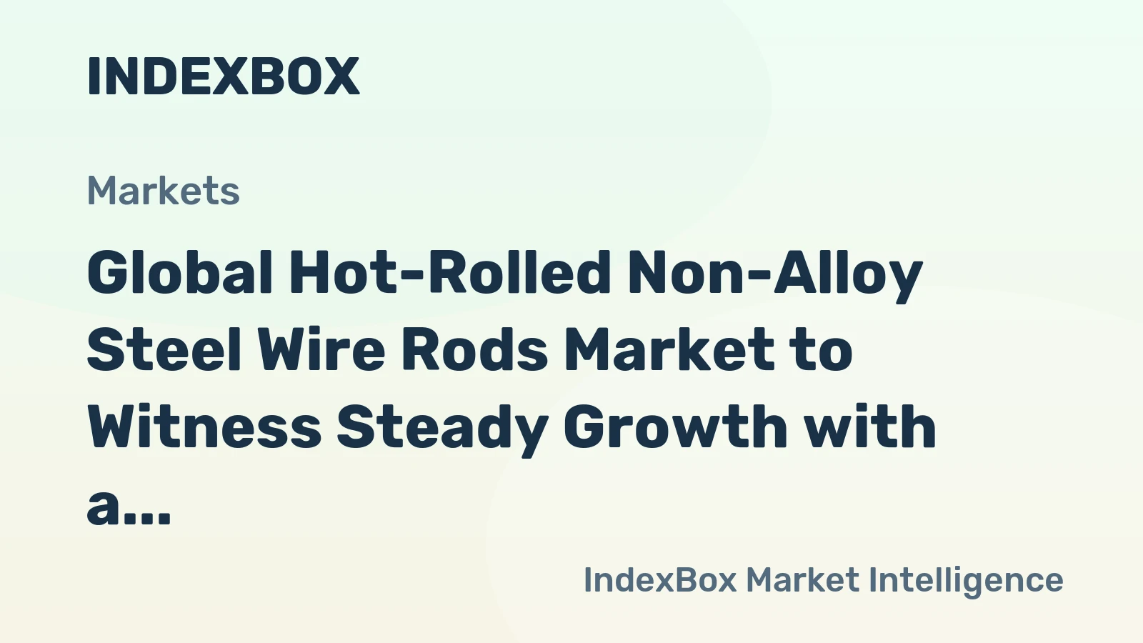 Global Hot-Rolled Non-Alloy Steel Wire Rods Market to Witness Steady Growth with a CAGR of +1.2% from 2024 to 2035