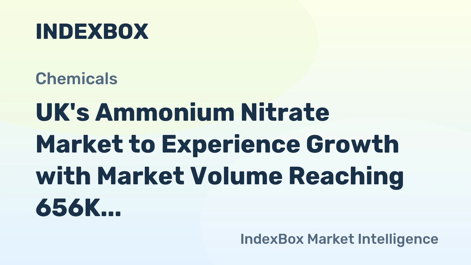 UK's Ammonium Nitrate Market to Experience Growth with Market Volume Reaching 656K Tons and Market Value Reaching $424M by 2035