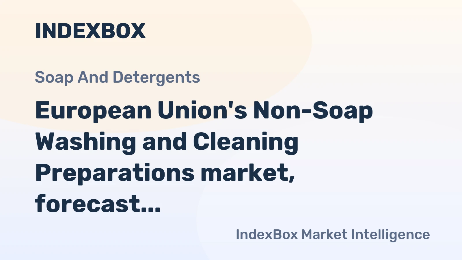 European Union's Non-Soap Washing and Cleaning Preparations market, forecast to grow at a +0.9% CAGR through 2035, is driven by increasing demand.