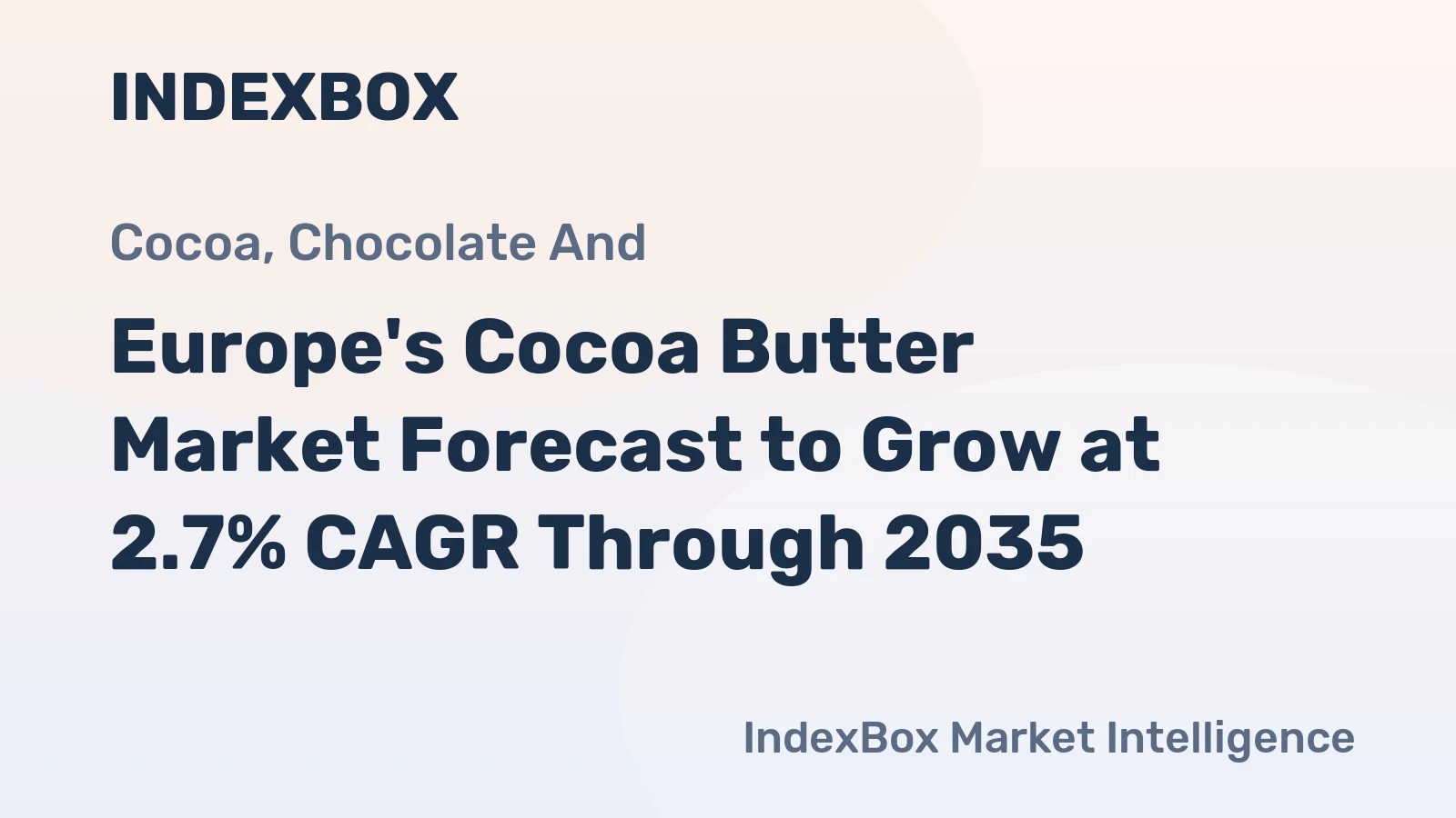 Europe's Cocoa Butter Market Forecast to Grow at 2.7% CAGR Through 2035