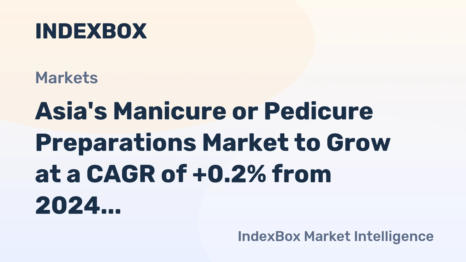Asia's Manicure or Pedicure Preparations Market to Grow at a CAGR of +0.2% from 2024 to 2035, Reaching 275K tons