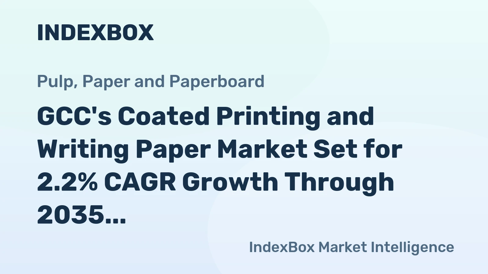 GCC's Coated Printing and Writing Paper Market Set for 2.2% CAGR Growth Through 2035