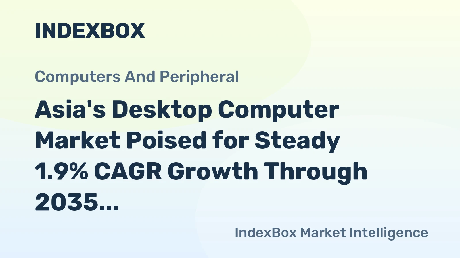 Asia's Desktop Computer Market Poised for Steady 1.9% CAGR Growth Through 2035