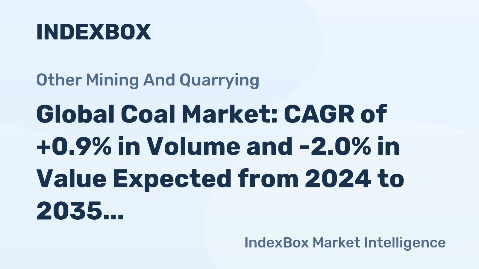 Global Coal Market: CAGR of +0.9% in Volume and -2.0% in Value Expected from 2024 to 2035
