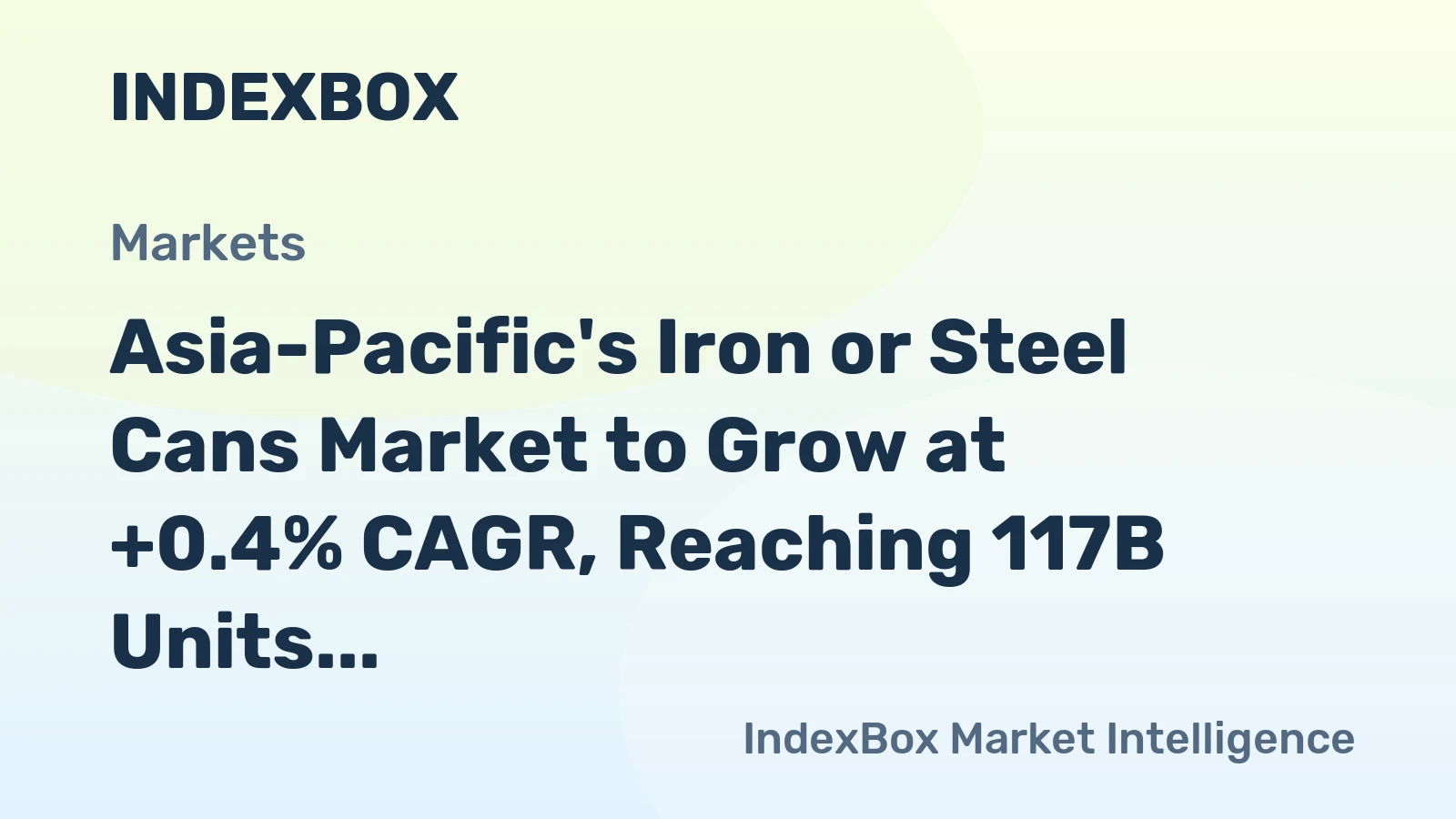 Asia-Pacific's Iron or Steel Cans Market to Grow at +0.4% CAGR, Reaching 117B Units by 2035