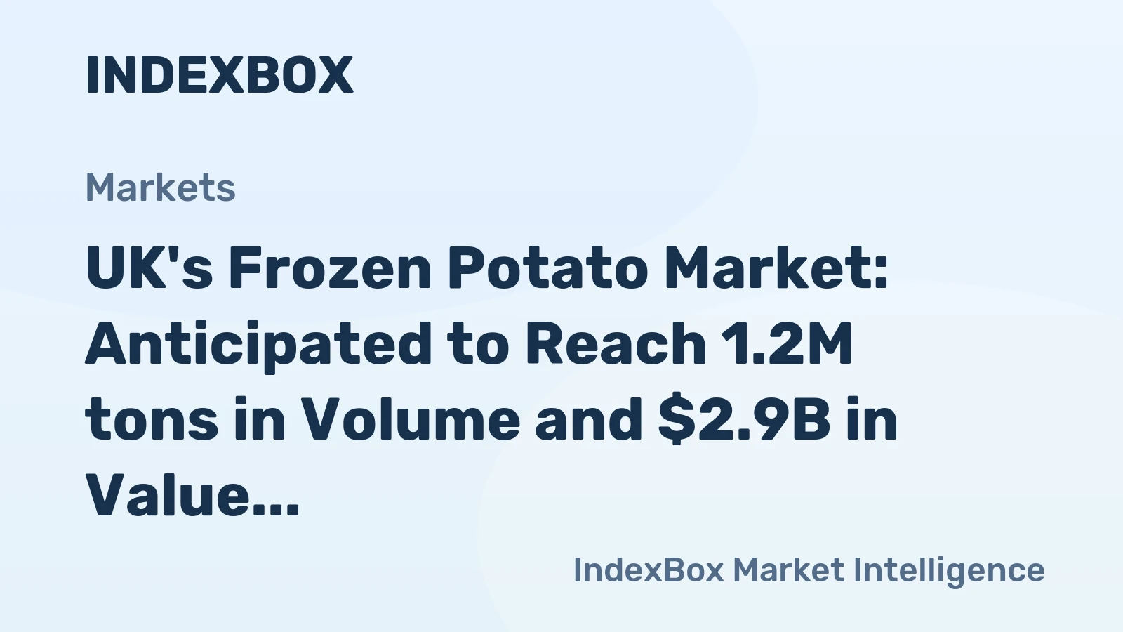 UK's Frozen Potato Market: Anticipated to Reach 1.2M tons in Volume and $2.9B in Value by 2035