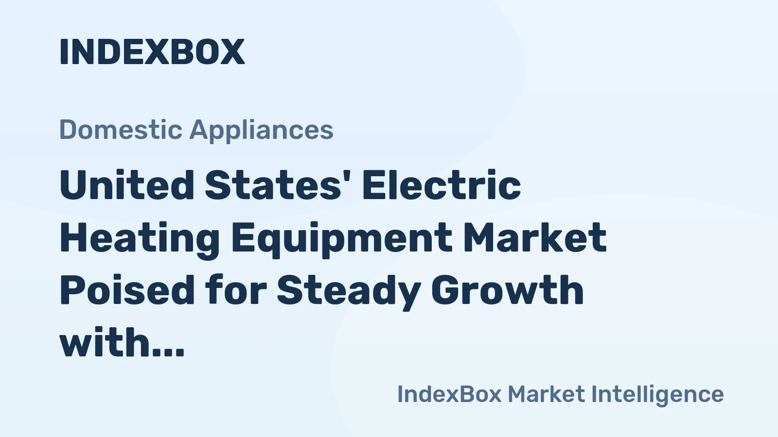 United States' Electric Heating Equipment Market Poised for Steady Growth with 2.7% CAGR