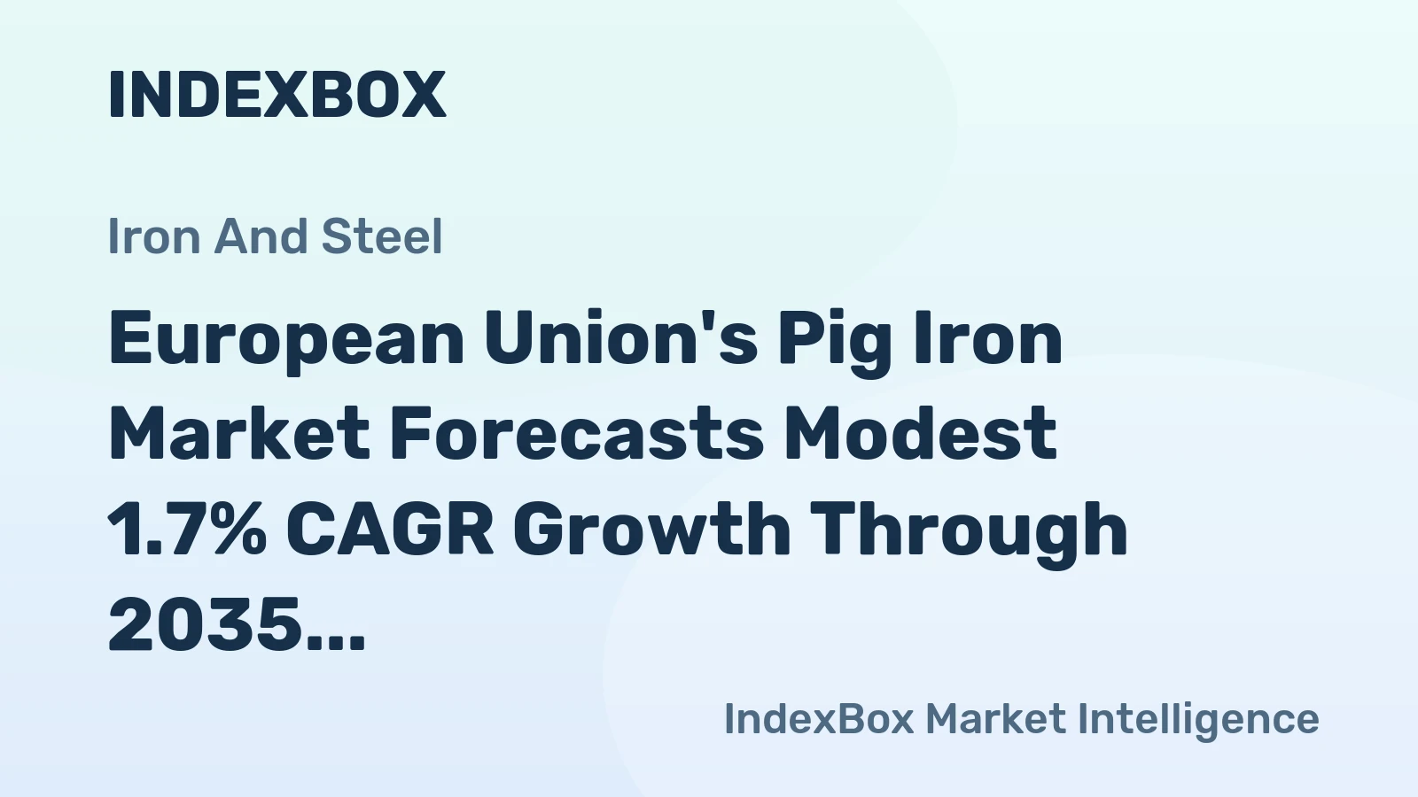 European Union's Pig Iron Market Forecasts Modest 1.7% CAGR Growth Through 2035