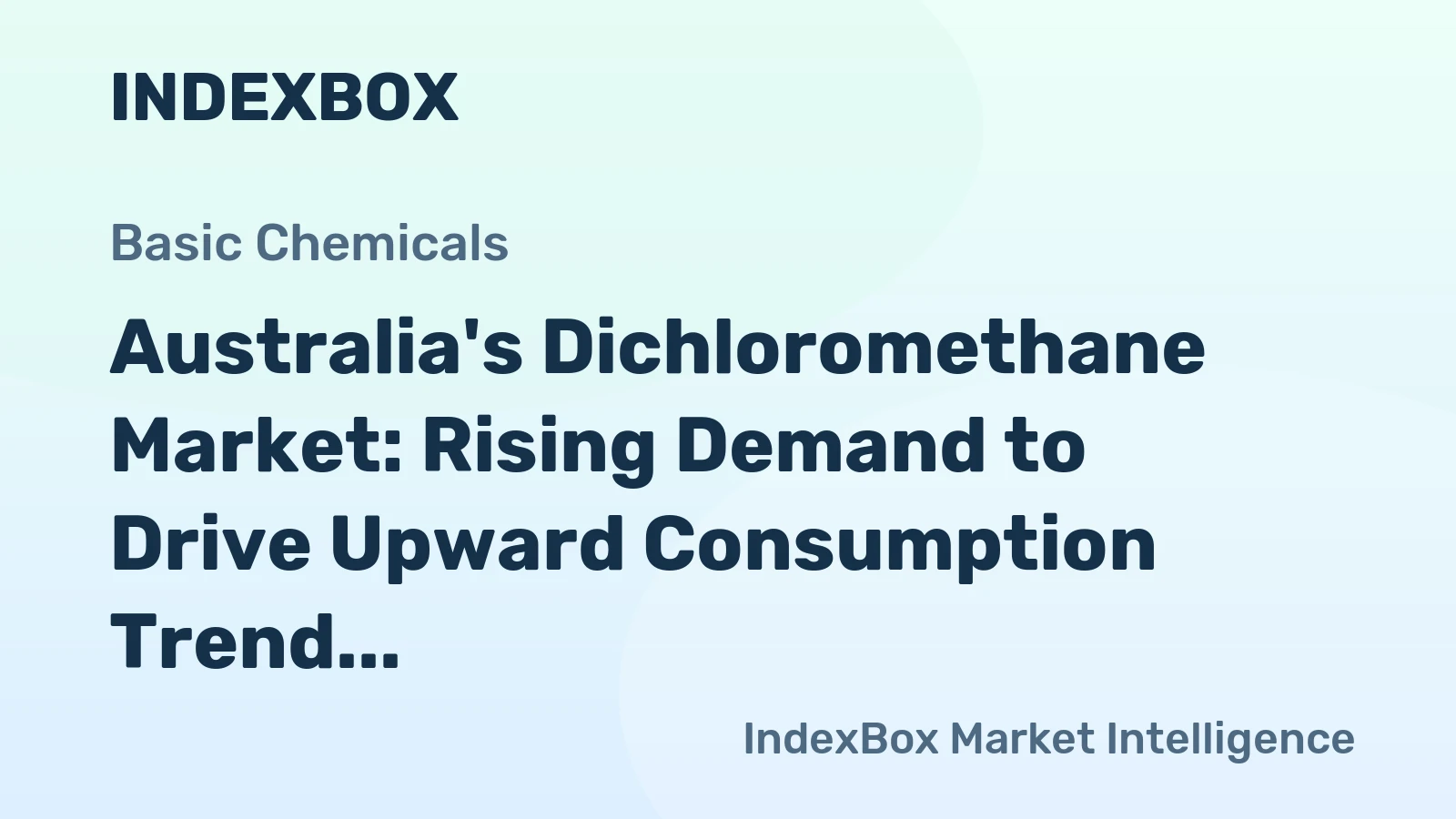 Australia's Dichloromethane Market: Rising Demand to Drive Upward Consumption Trend Over Next Decade, Reaching 1.6K tons and $1.3M Value by 2035