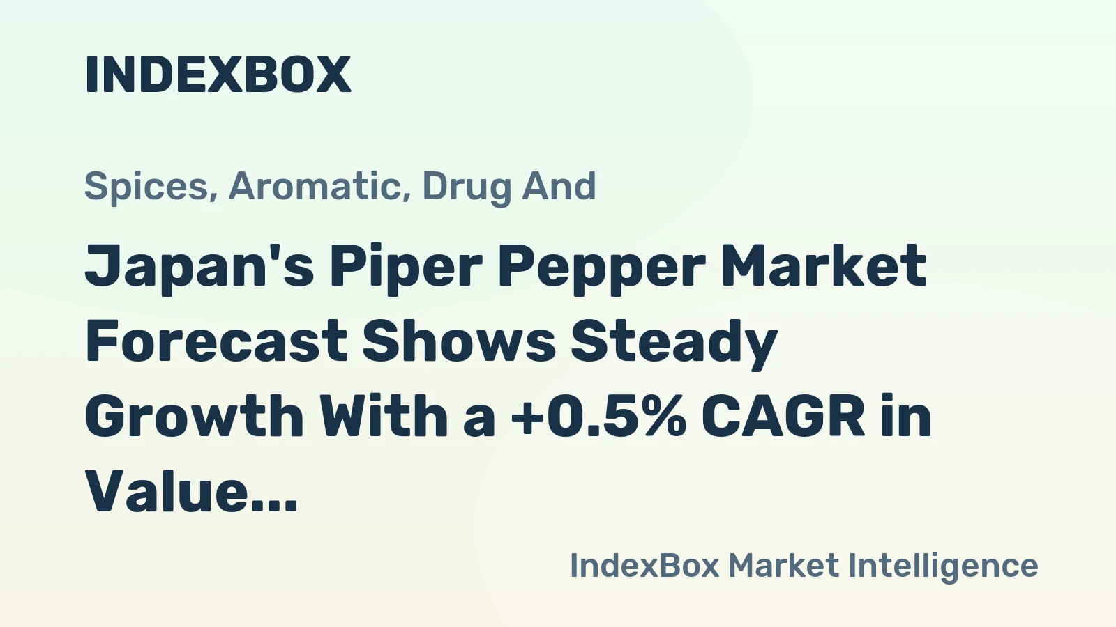 Japan's Piper Pepper Market Forecast Shows Steady Growth With a +0.5% CAGR in Value