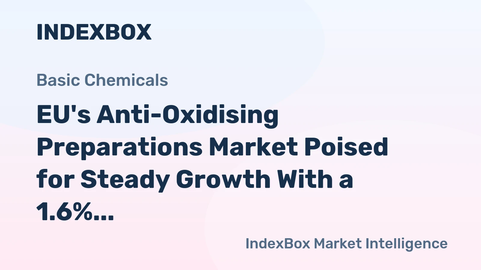 EU's Anti-Oxidising Preparations Market Poised for Steady Growth With a 1.6% CAGR Through 2035