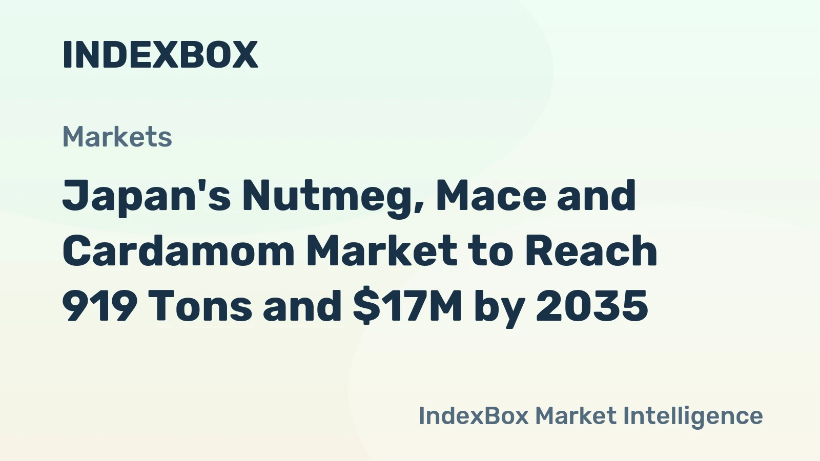 Japan's Nutmeg, Mace and Cardamom Market to Reach 919 Tons and $17M by 2035