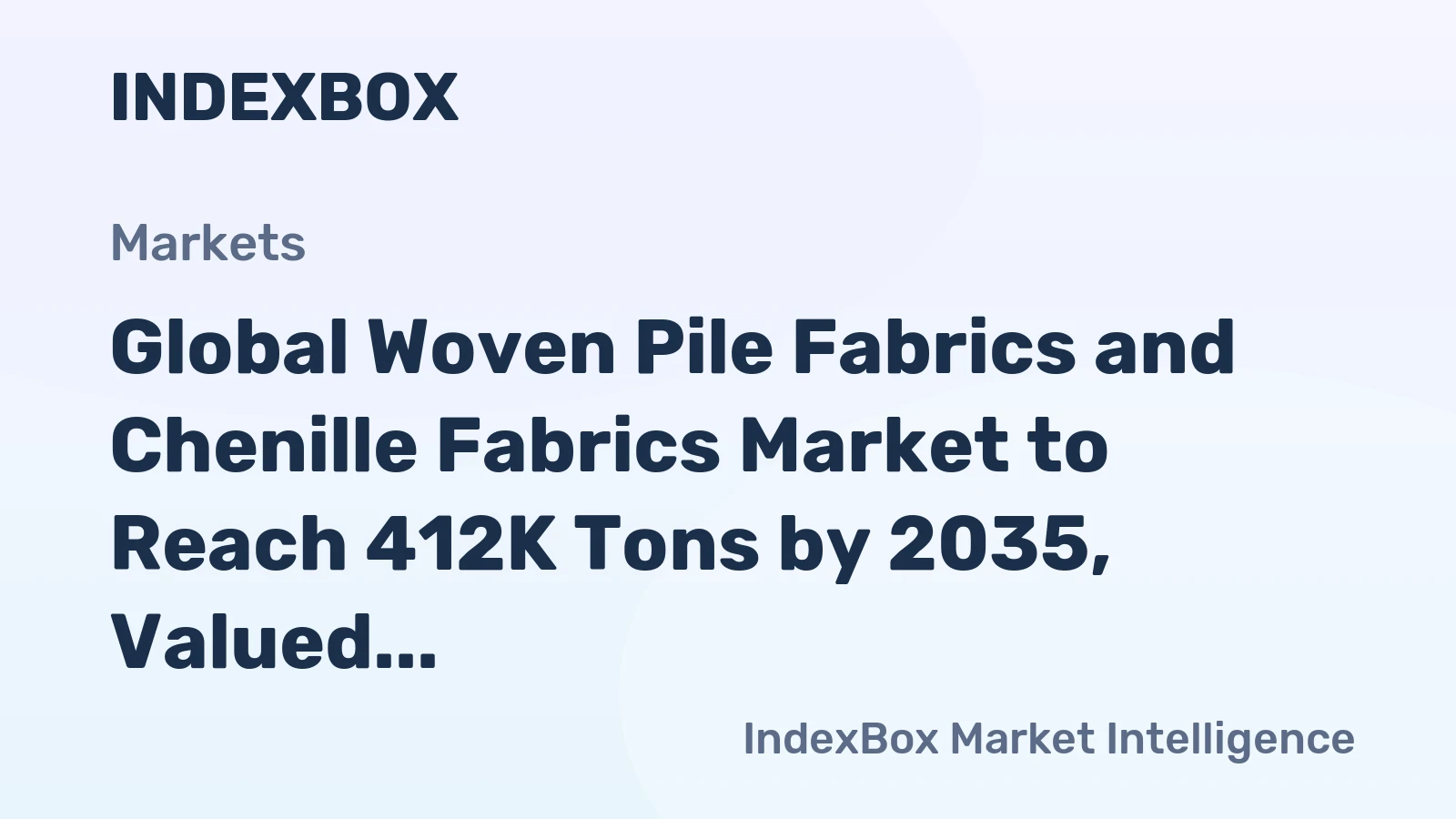 Global Woven Pile Fabrics and Chenille Fabrics Market to Reach 412K Tons by 2035, Valued at $3.2B