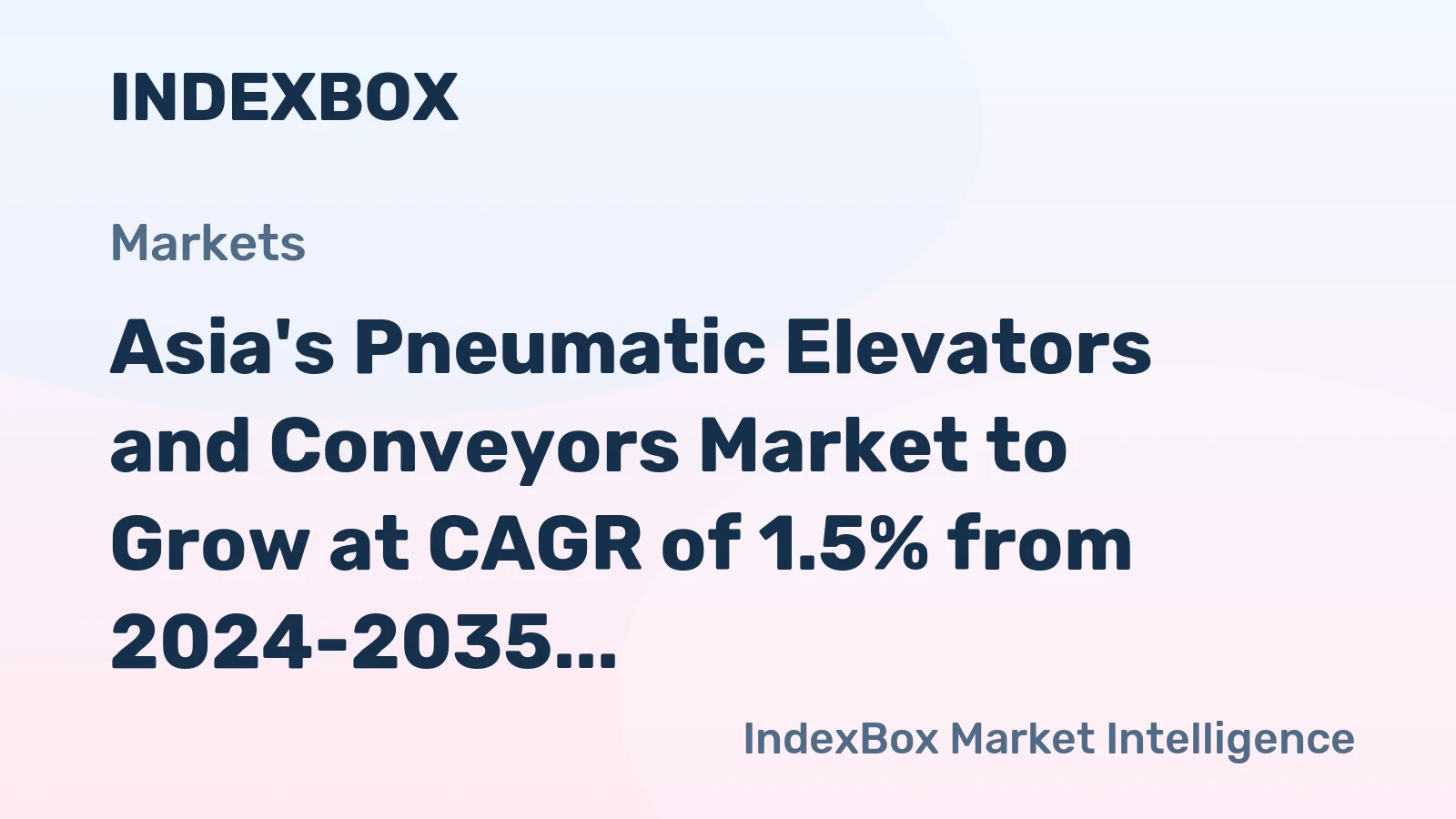 Asia's Pneumatic Elevators and Conveyors Market to Grow at CAGR of 1.5% from 2024-2035, Reaching 904K Units