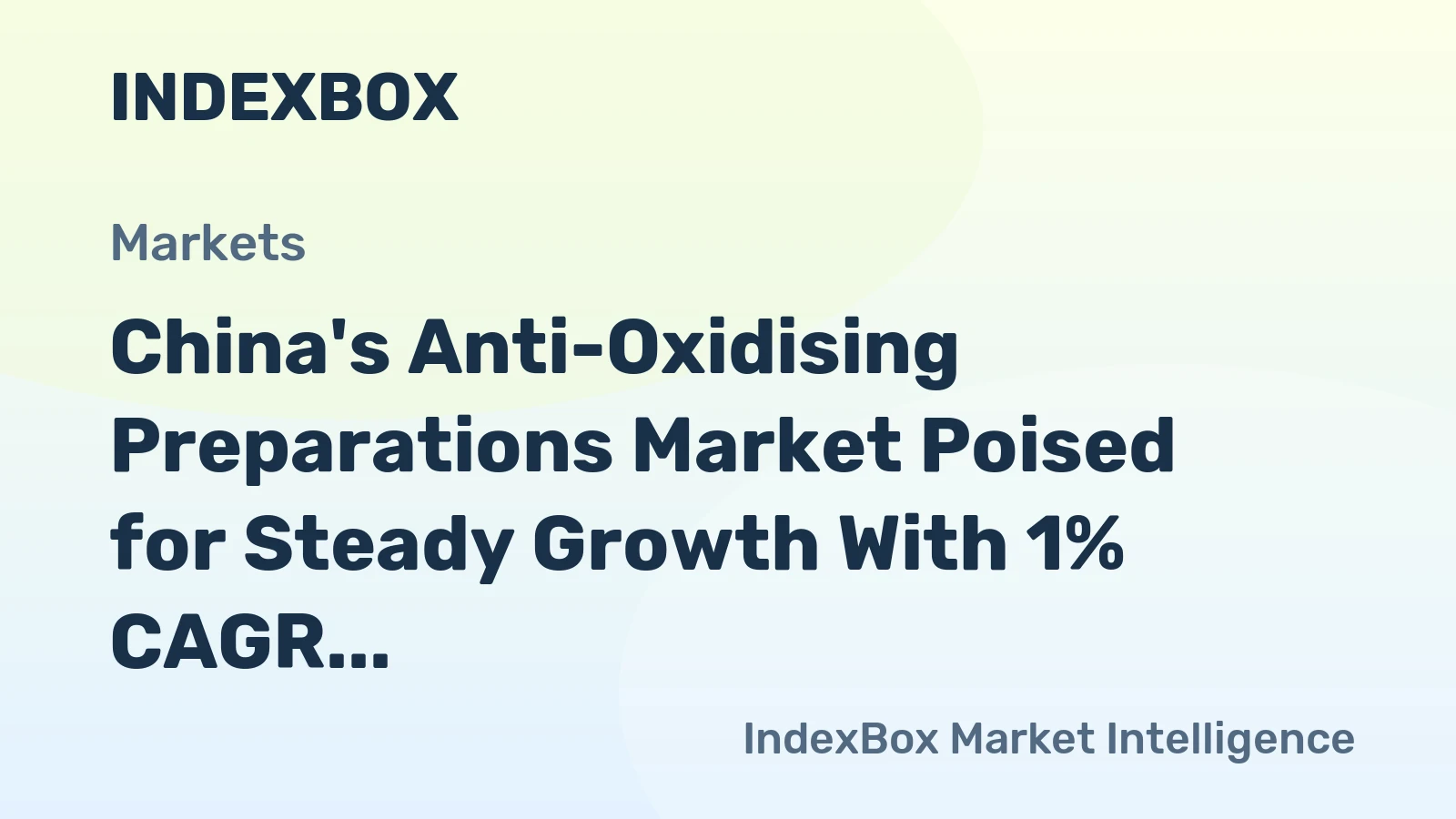 China's Anti-Oxidising Preparations Market Poised for Steady Growth With 1% CAGR Through 2035