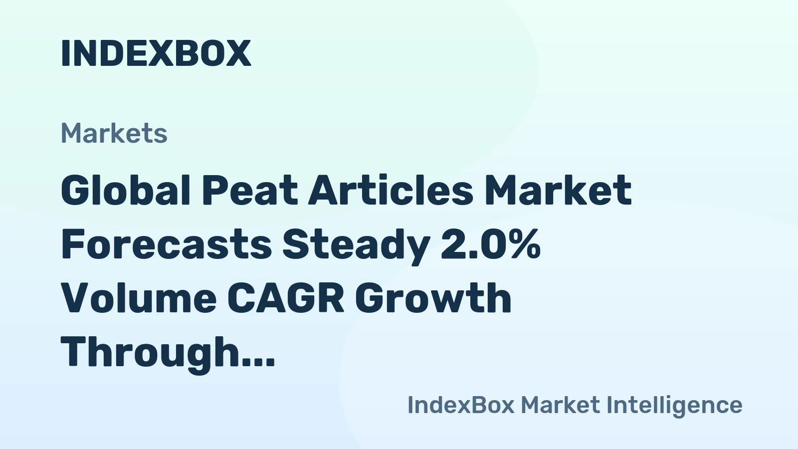 Global Peat Articles Market Forecasts Steady 2.0% Volume CAGR Growth Through 2035