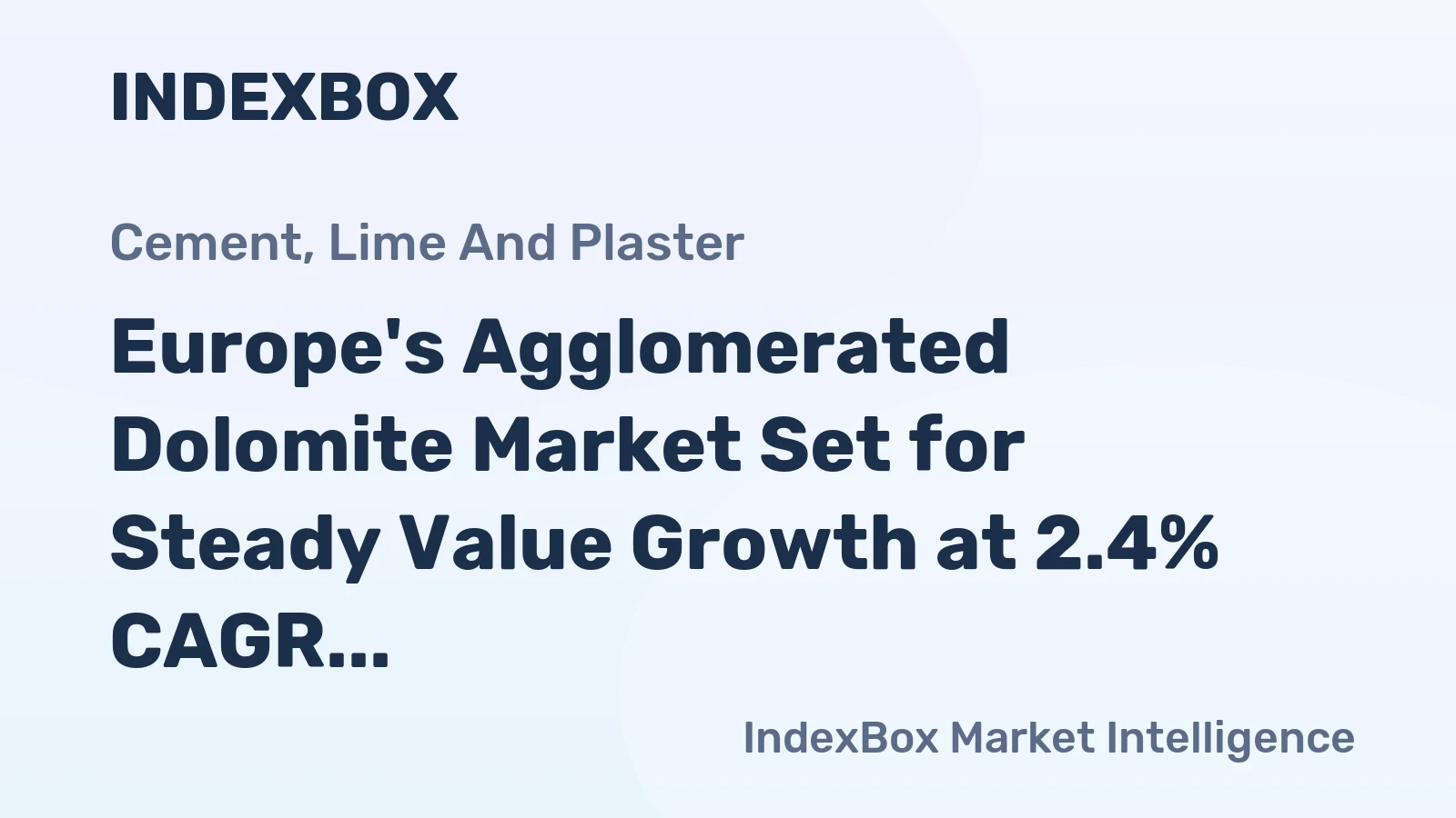 Europe's Agglomerated Dolomite Market Set for Steady Value Growth at 2.4% CAGR Through 2035
