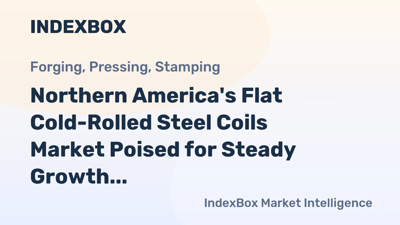 Northern America's Flat Cold-Rolled Steel Coils Market Poised for Steady Growth With a 5.3% CAGR in Value Through 2035