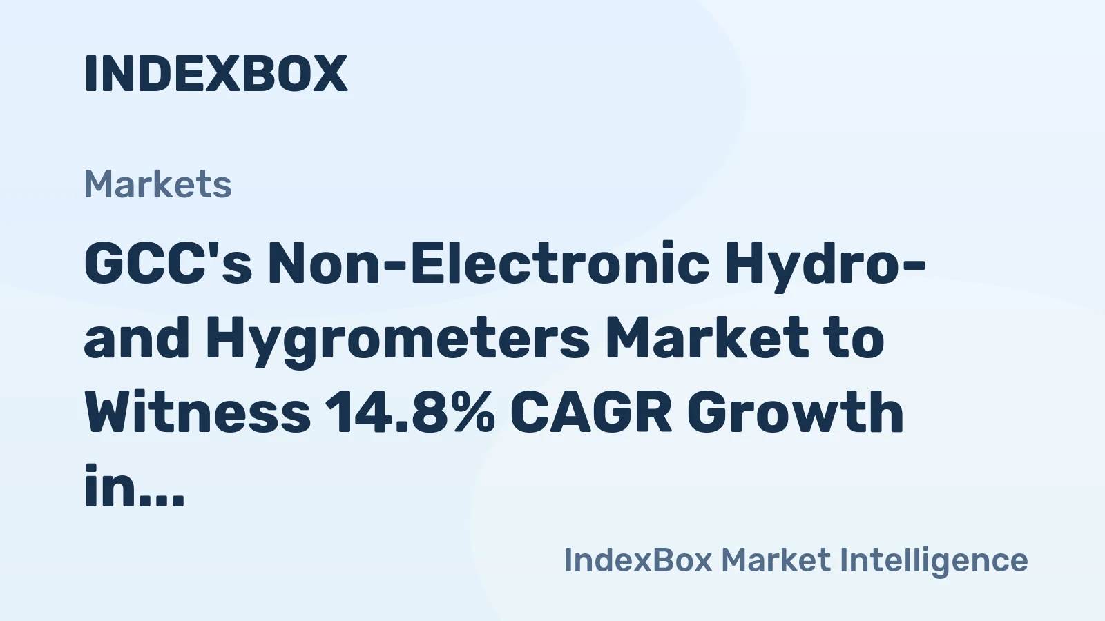 GCC's Non-Electronic Hydro- and Hygrometers Market to Witness 14.8% CAGR Growth in Volume Over Next Decade