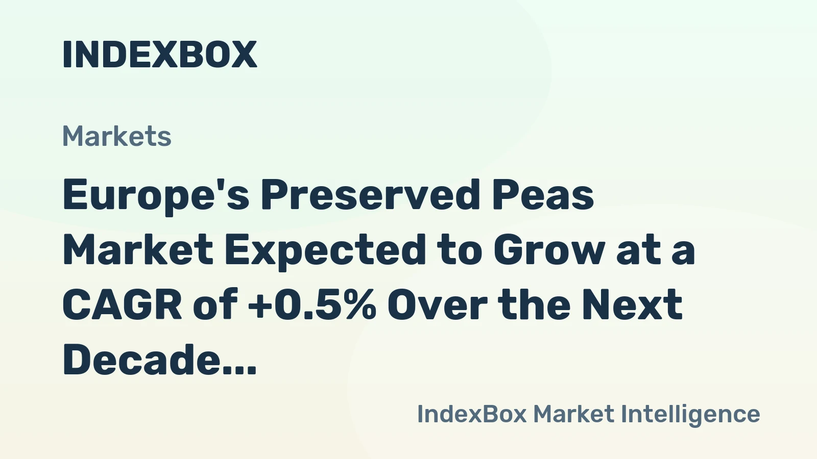 Europe's Preserved Peas Market Expected to Grow at a CAGR of +0.5% Over the Next Decade