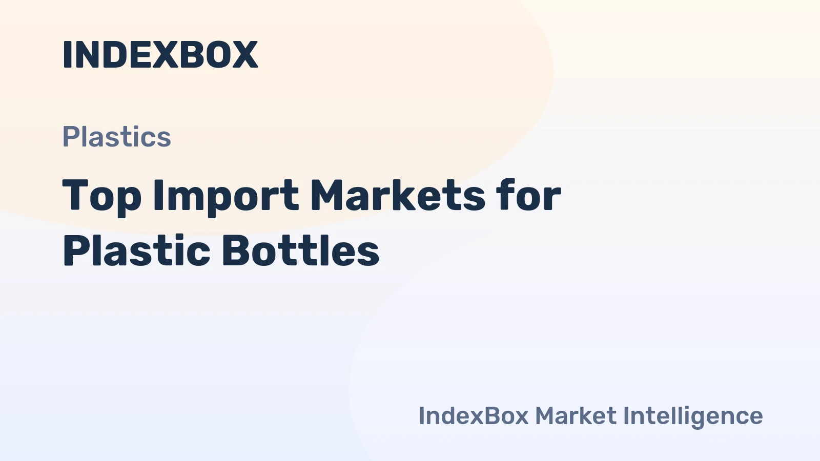 Top Import Markets for Plastic Bottles